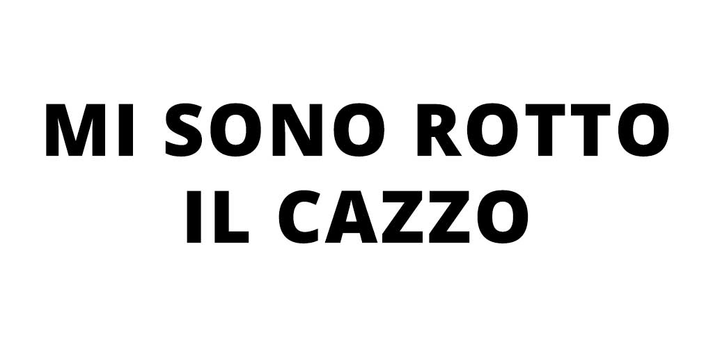 MI SONO ROTTO IL CAZZO - Misonorottoilcazzo